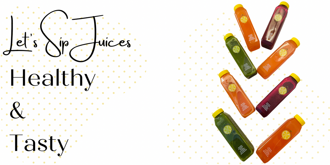 Let's Sip Juices – Let’s Sip juices
